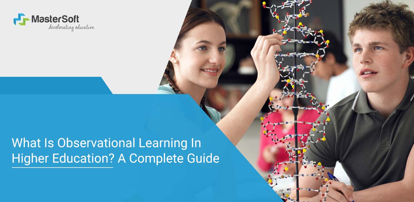 What is Observational Learning In Higher Education? A Complete Guide What is Observational Learning In Higher Education? A Complete Guide