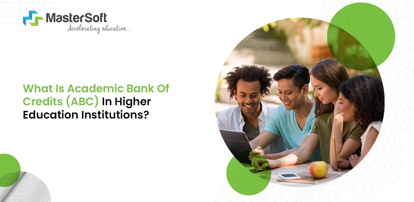 What is Academic Bank of Credits (ABC) in Higher Education Institutions?
