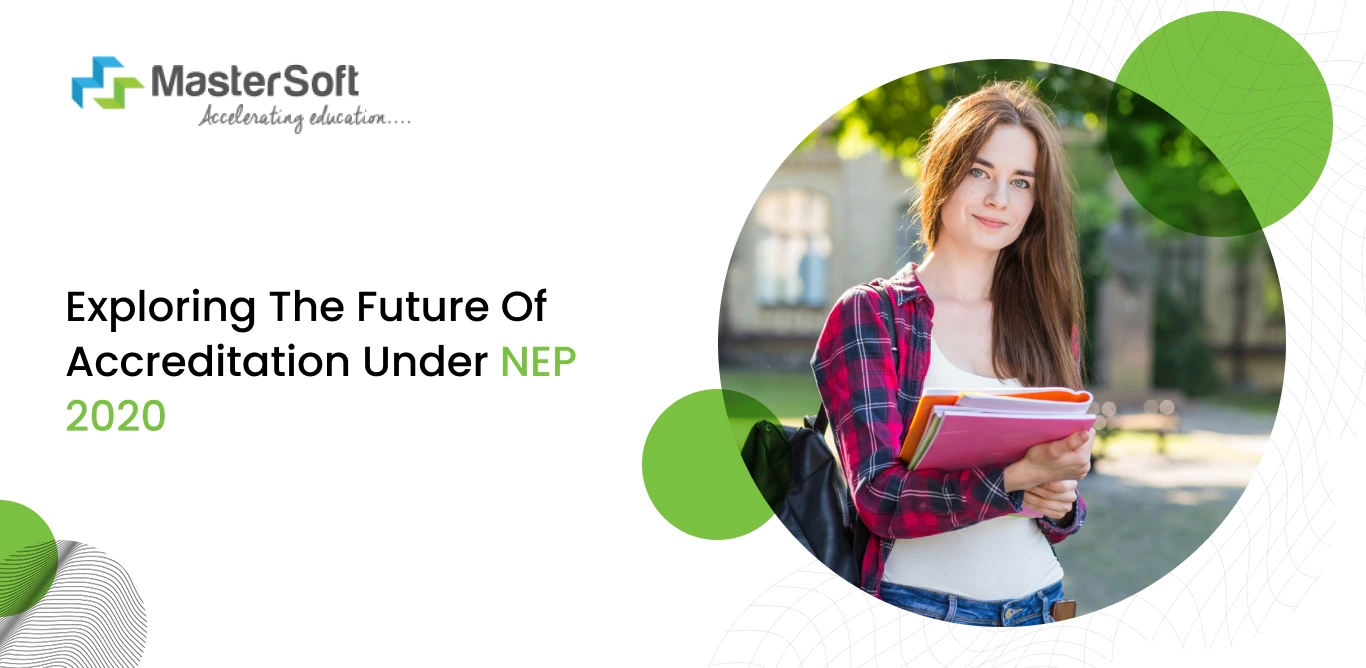 Exploring the Future of Accreditation under NEP 2020