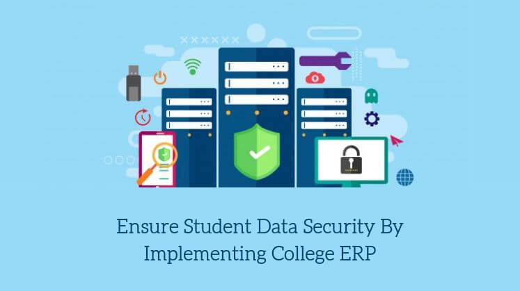Ensure Student Data Security by Implementing College ERP | MasterSoft