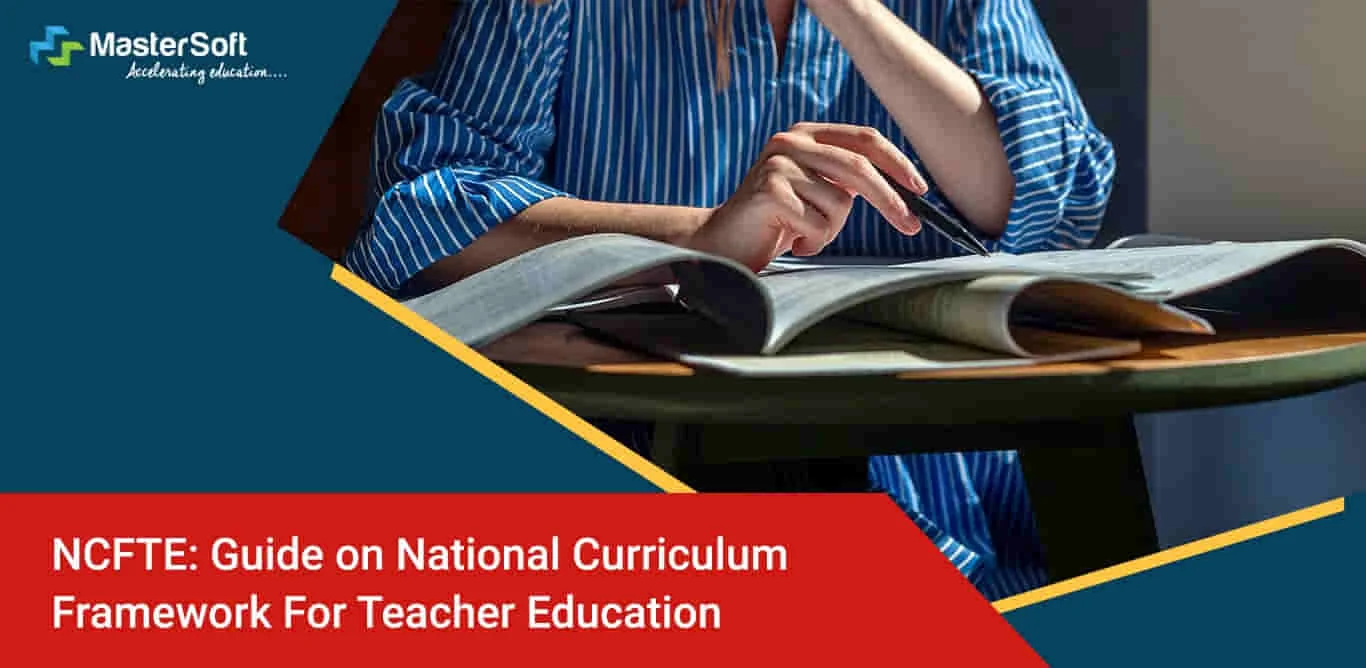 NCFTE 2009: Guide on National Curriculum Framework For Teacher Education