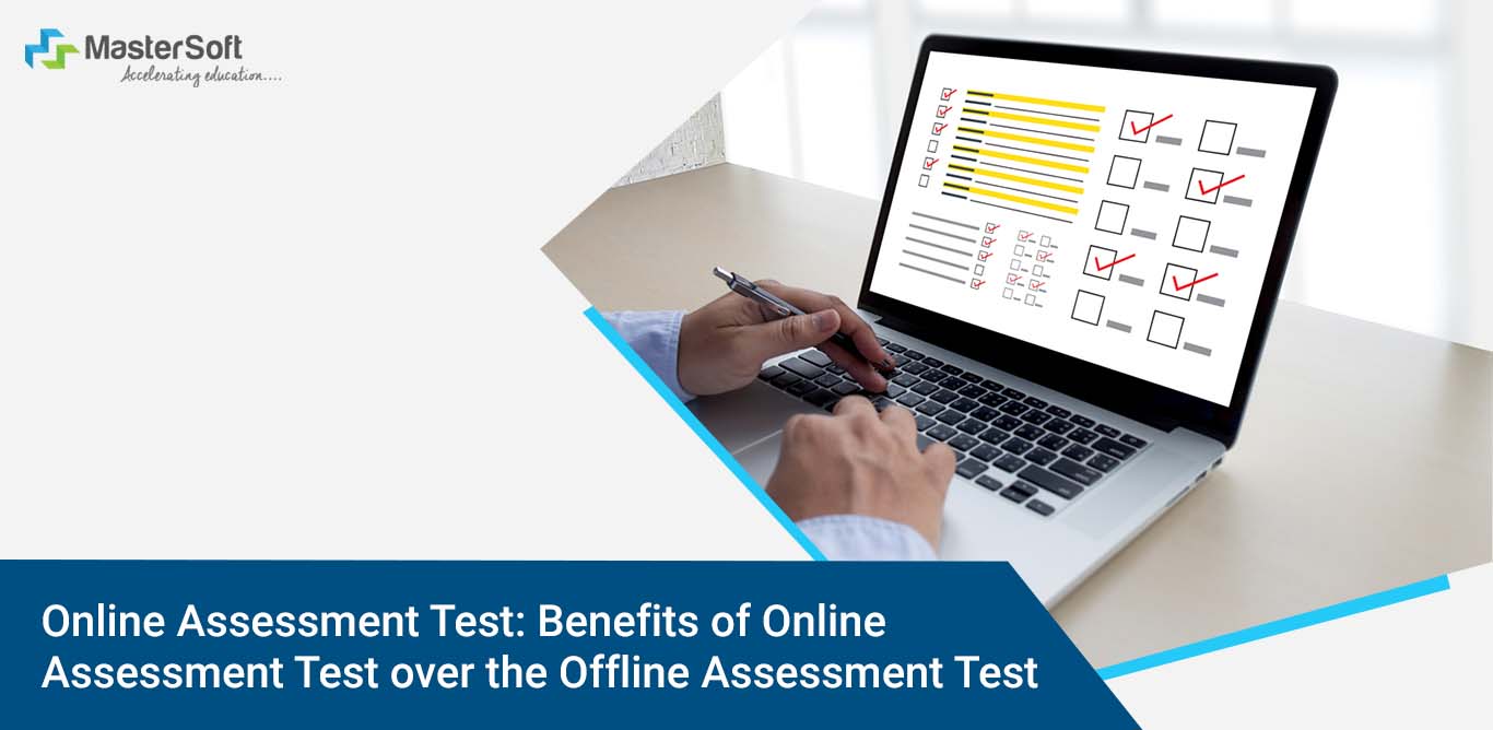 Online Assessment Test: Benefits of Online Assessment Test over the ...