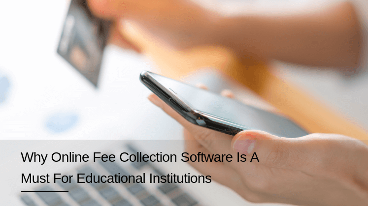 Online Fee Collection Software For Educational Institutions ...