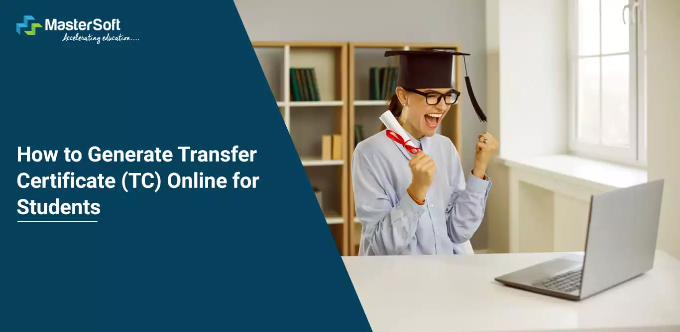 How to Generate Transfer Certificate (T.C.) Online For Students