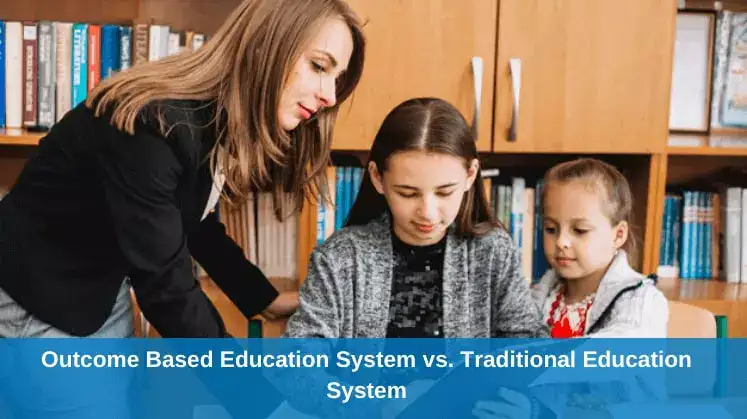 What is Outcome-Based Education? OBE vs Traditional Education System