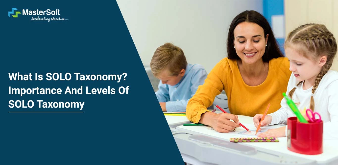 What Is SOLO Taxonomy? Importance And Levels Of SOLO Taxonomy