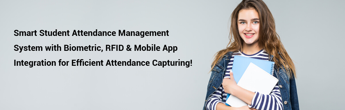 School Attendance Management System | RFID & Biometric Attendance